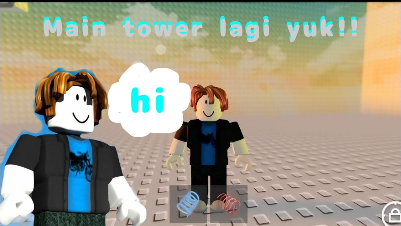 MAIN TOWER DI ROBLOXX!! #gameplay #roblox - YouTube
