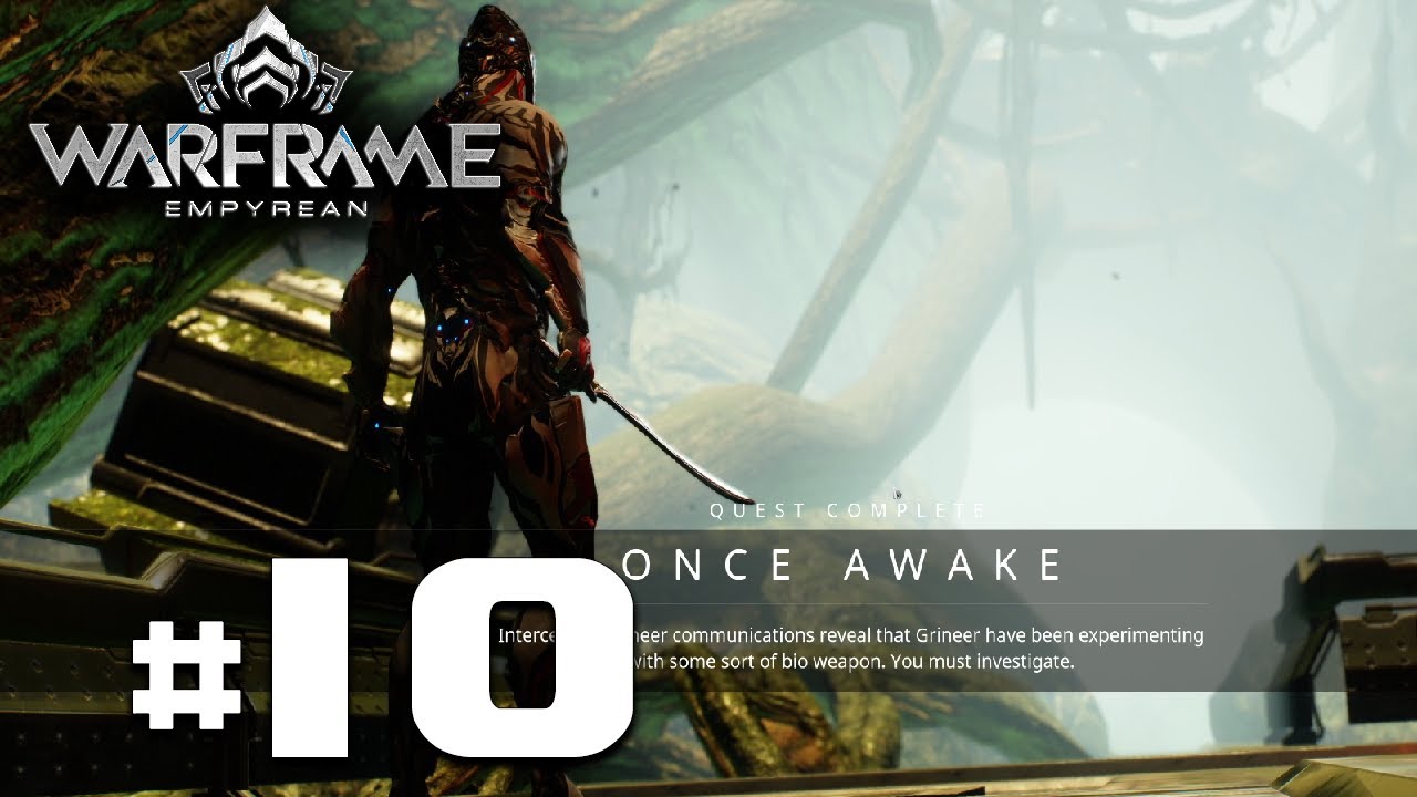 Once Awaken | WarFrame Let's Play | Episode #10 - YouTube