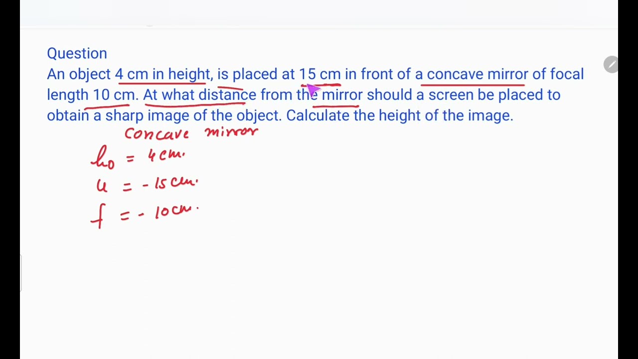 QuestionAn object 4 cm in height, is placed at 15 cm in front of a ...