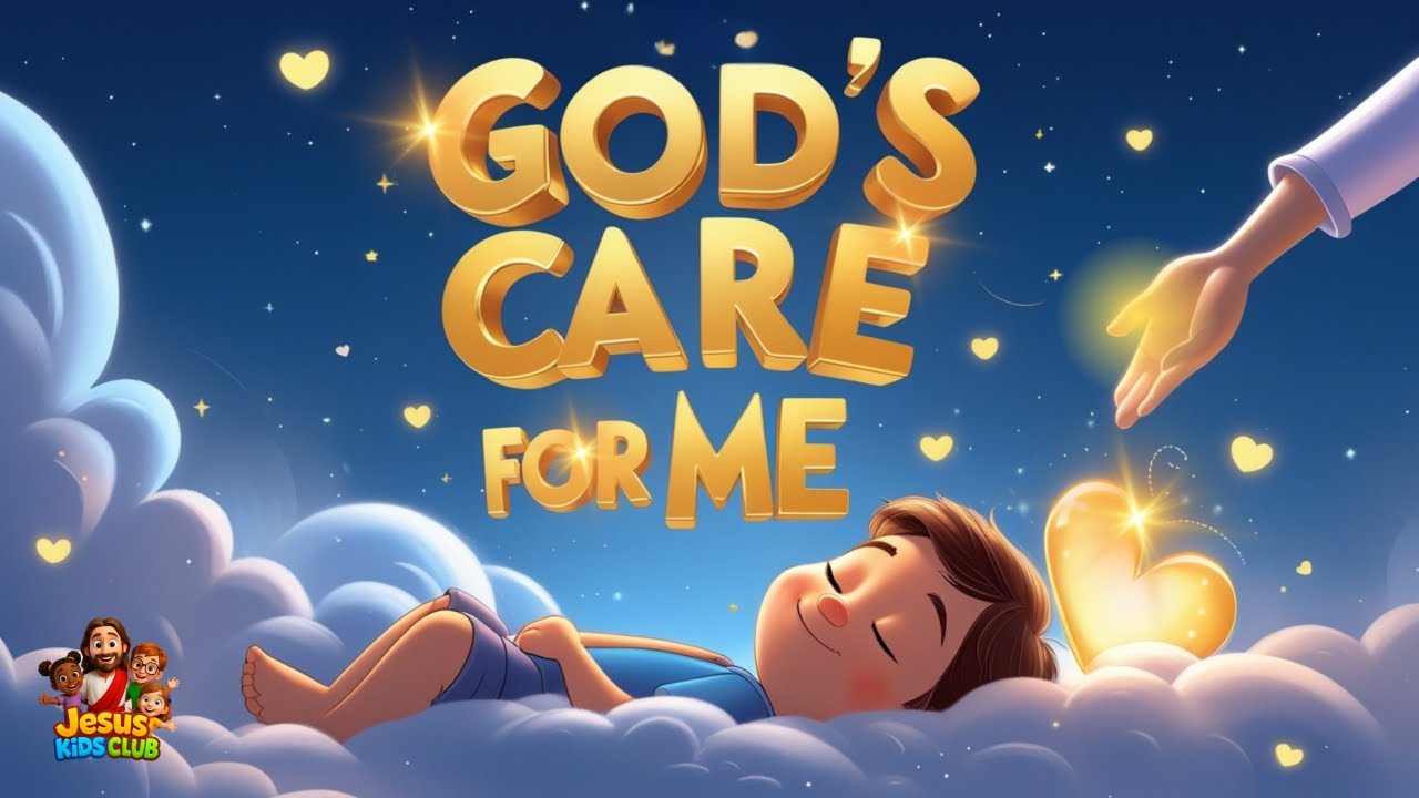 God's Care for Me | Kids Praise and Worship Songs - YouTube