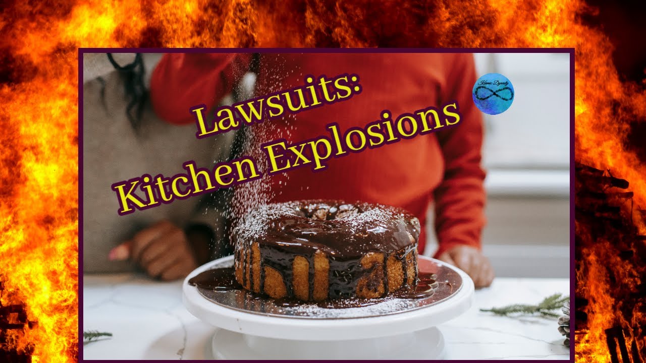 Lawsuits: Kitchen Explosions - YouTube