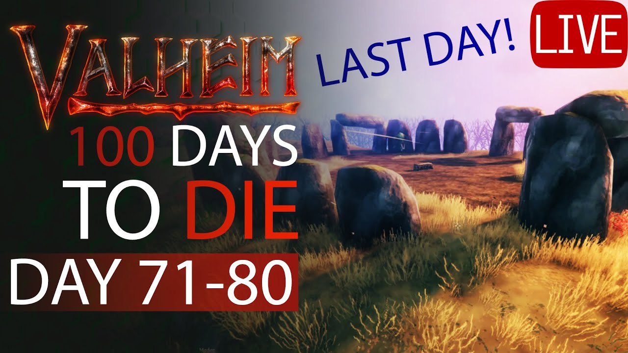 FINISH BEFORE UPDATE?! | 100 Days to Die Valheim Challenge | Day 71-80 ...