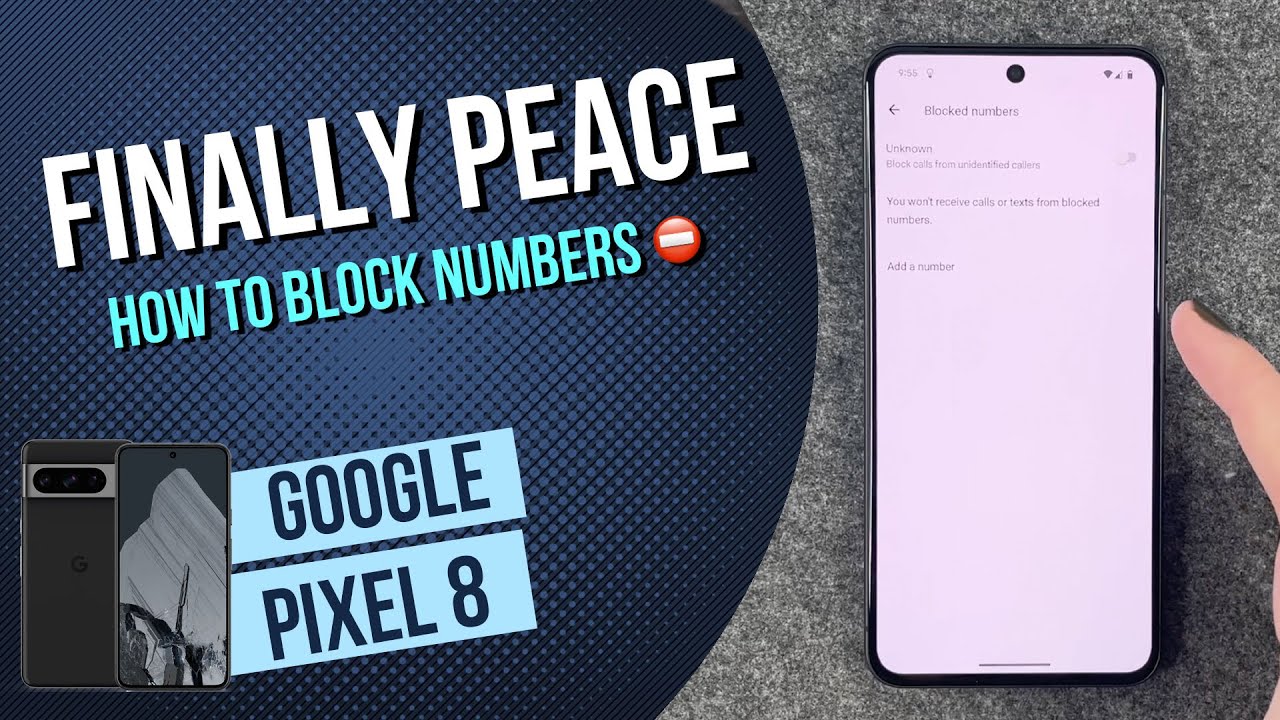 Google Pixel 8 - How to block numbers • 📱 • 👤 • ⛔️ • Tutorial - YouTube