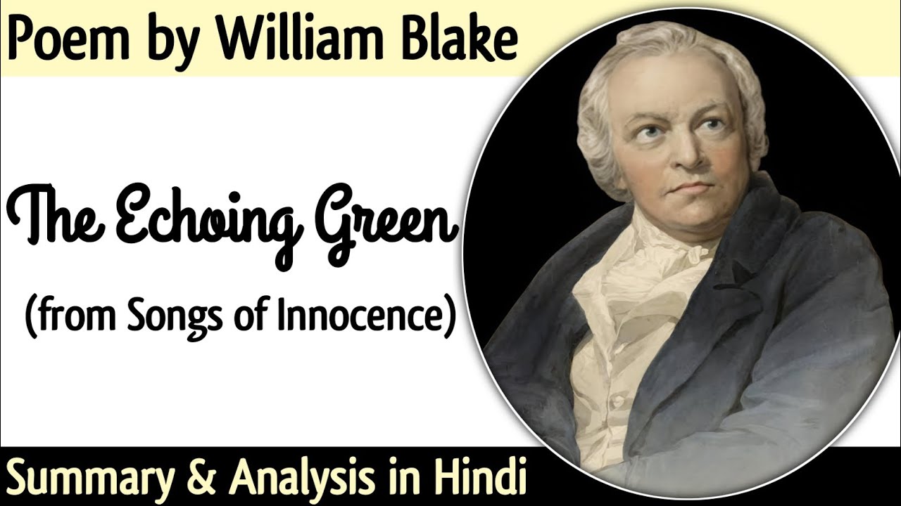 The Echoing Green | Poem by William Blake | Songs of Innocence ...