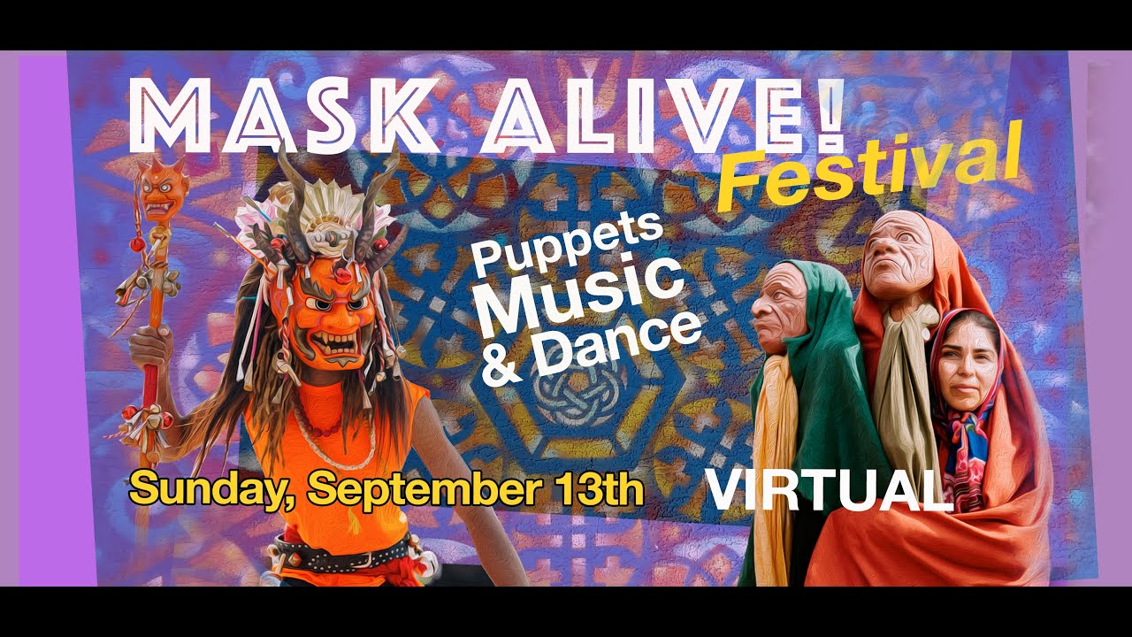 Mask Alive! Festival of Masks 2020 - YouTube