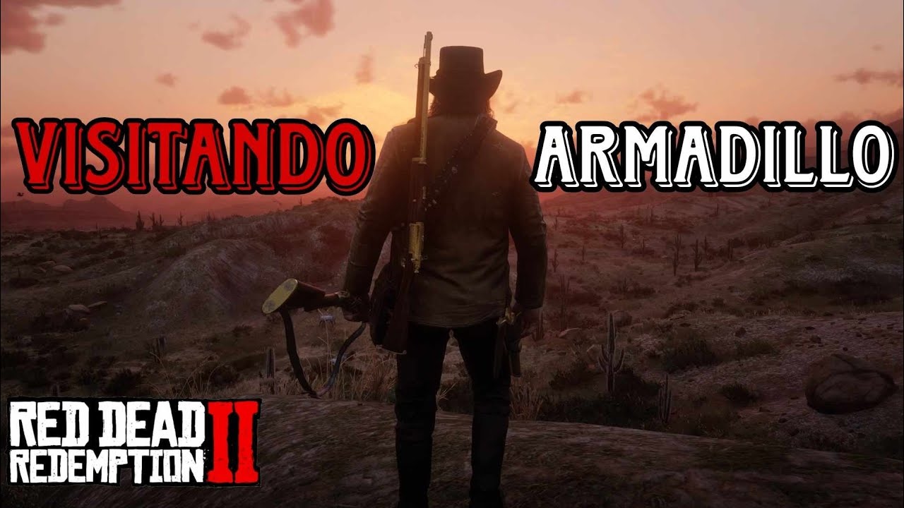 ¿Como visitar Armadillo con Arthur? - RDR2 - YouTube