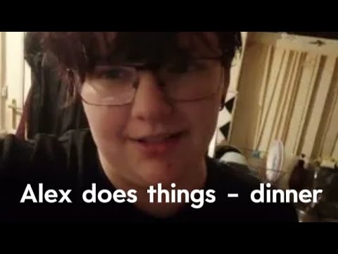 Alex does things EP1 - dinner - YouTube