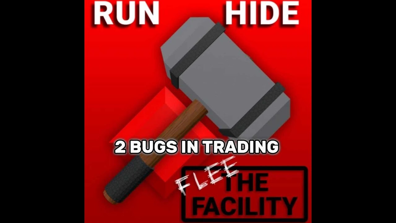 2 Bugs in trading (Flee the facility) - YouTube