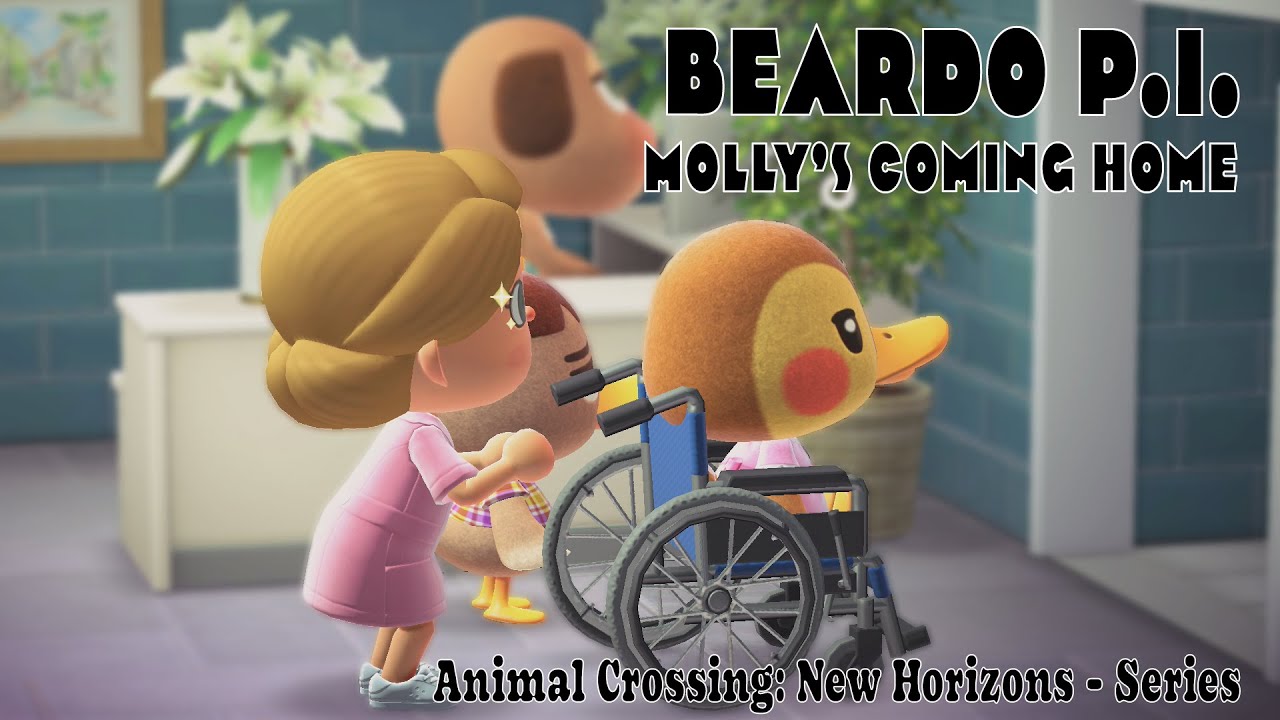 Beardo P.I. - Molly's Coming Home - Animal Crossing: New Horizons - YouTube