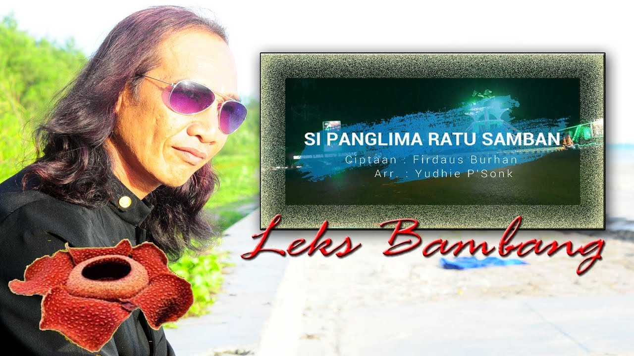 PANGLIMA RATU SAMBAN || Folk Songs || Lagu Daerah Kota Bengkulu - YouTube