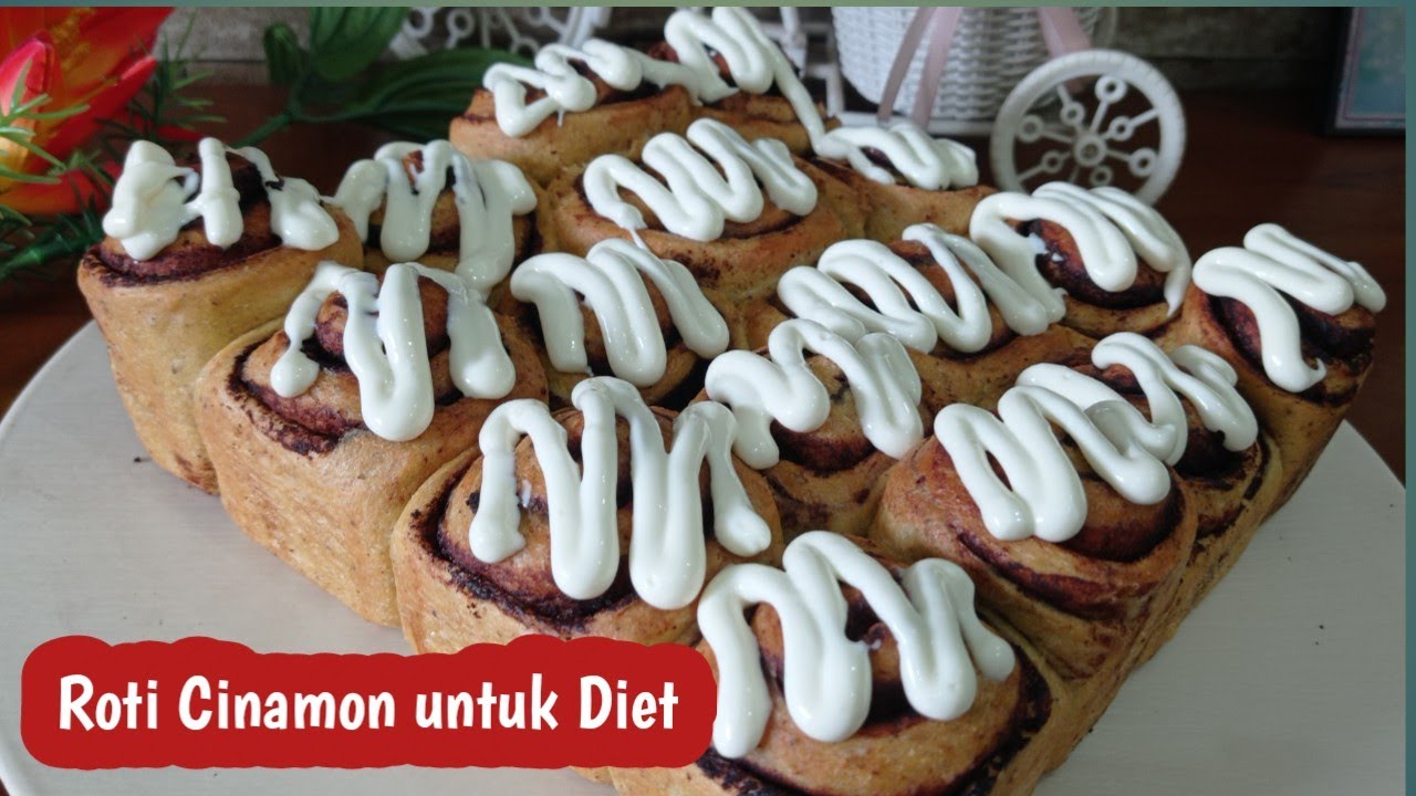 ROTI CINNAMON UNTUK DIET DAN DIABETES || LOW CARB SUGAR FREE - YouTube