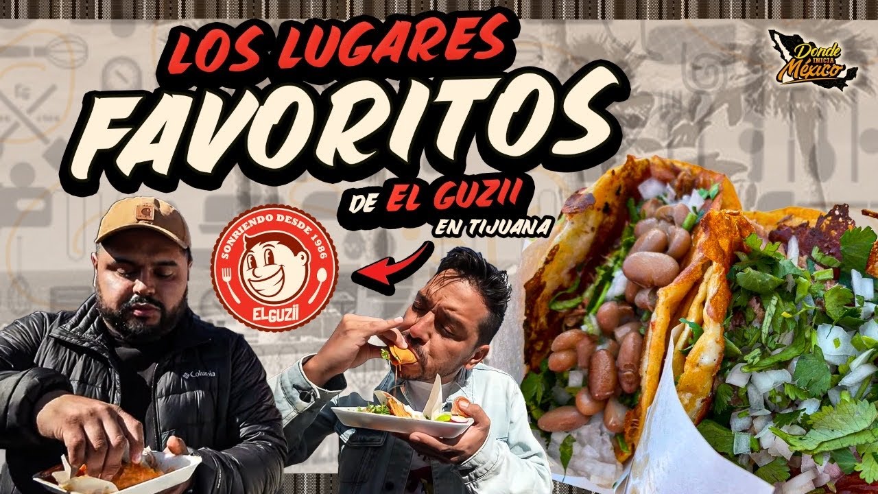 24 HORAS comiendo con EL GUZII en TIJUANA | Día 3 #DondeiniciaMexicoLRG ...