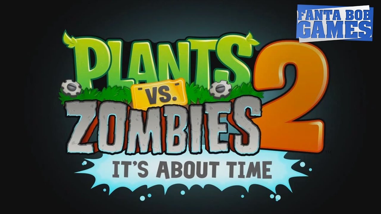 Fanta'Mobile - Plants Vs Zombies 2 ( iPhone, iPad ) - YouTube