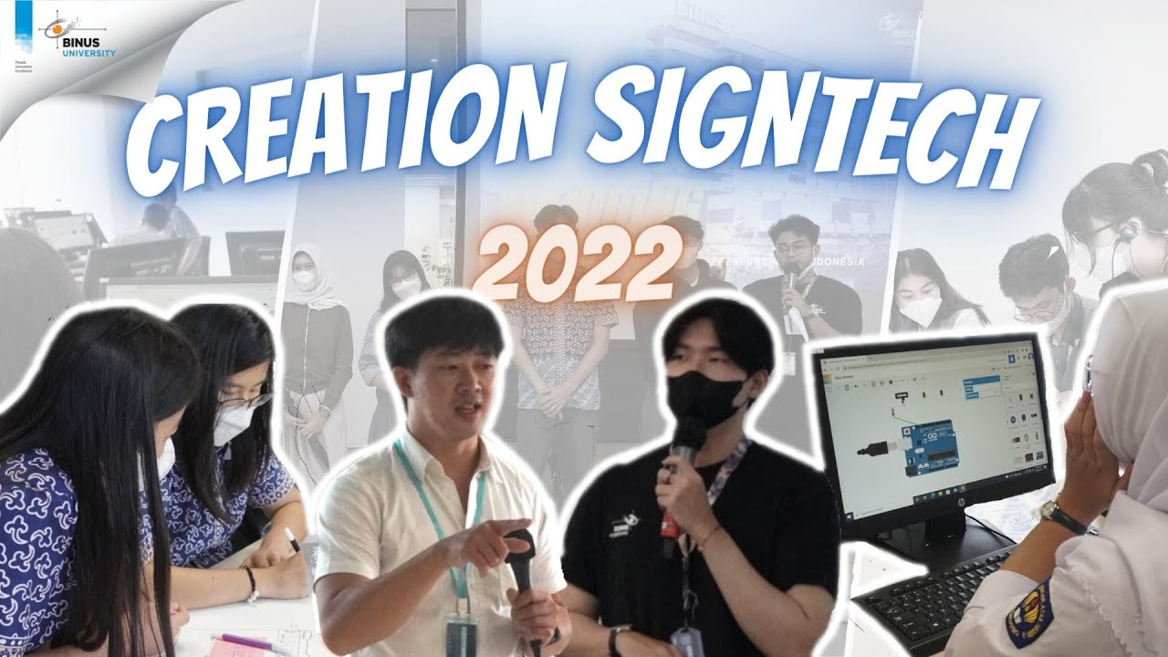 CREATION SIGNTECH BINUS @Bandung Recap - YouTube