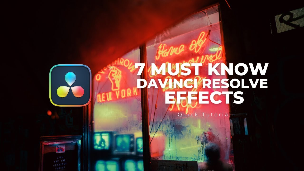 7 Must - Know Davinci Resolve Effects | Tutorial - YouTube