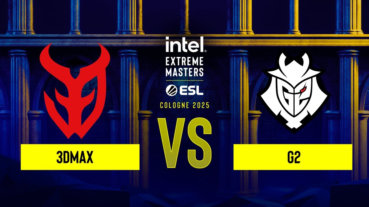3DMAX vs. G2 - IEM Cologne 2025 - Group A - YouTube