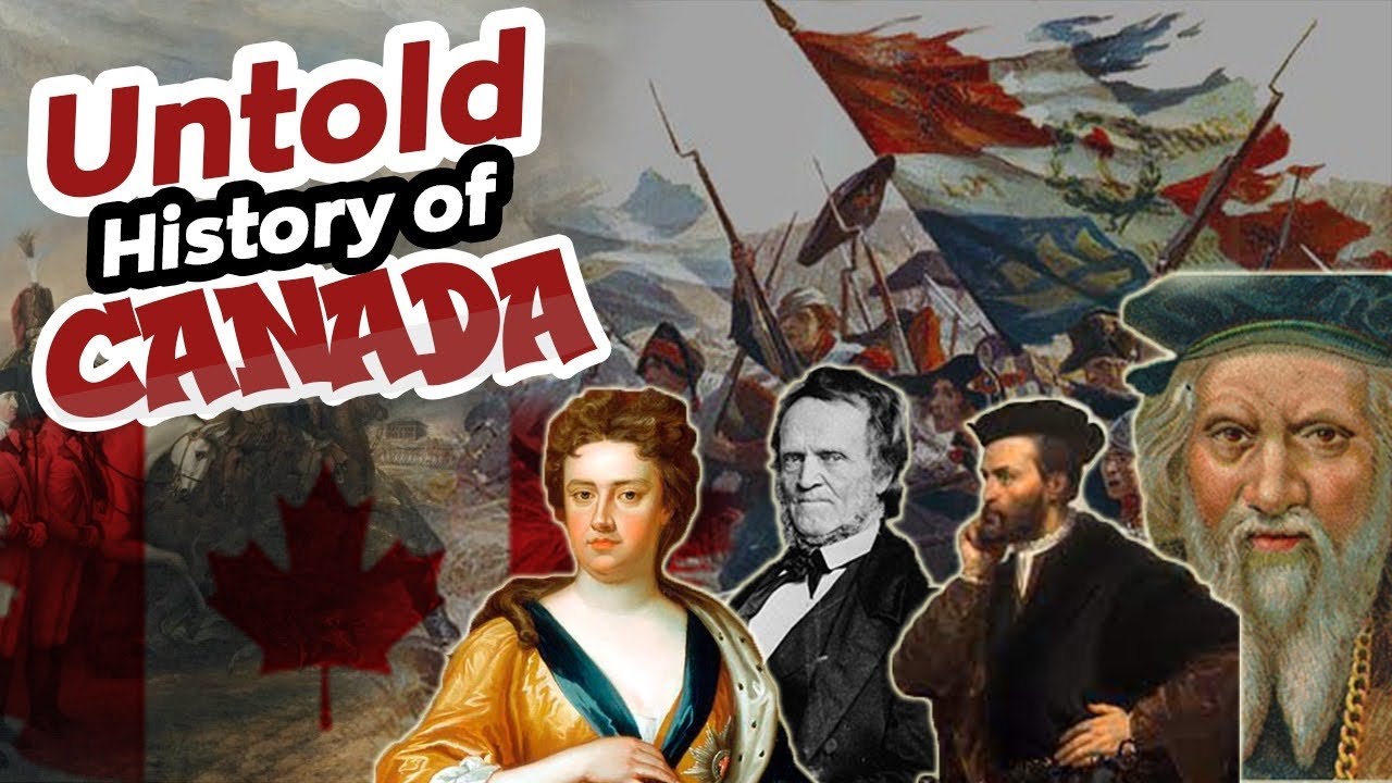 Untold history of canada || how canada was formed || - YouTube