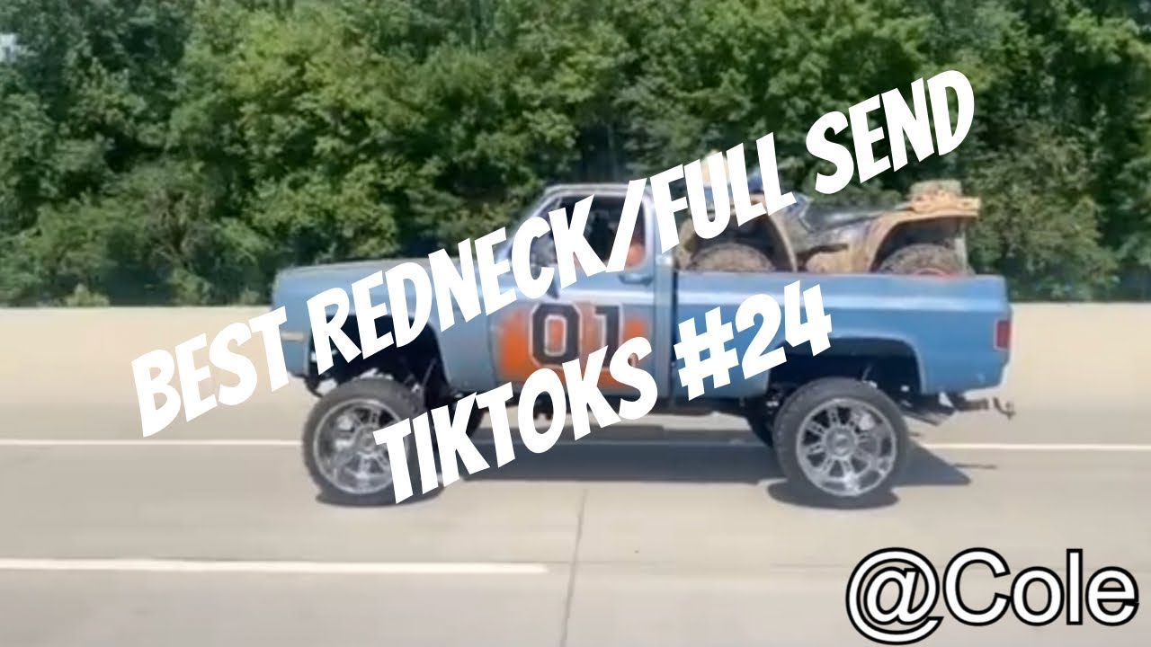 Best Redneck/Full Send TikToks #24 - YouTube