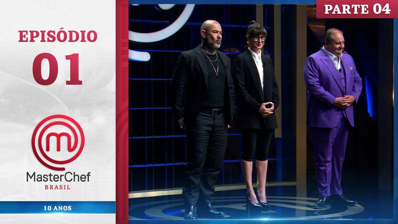 EP. 01 - 4/5: ESTREIA | TEMP. 11 | MASTERCHEF BRASIL (28/05/24) - YouTube