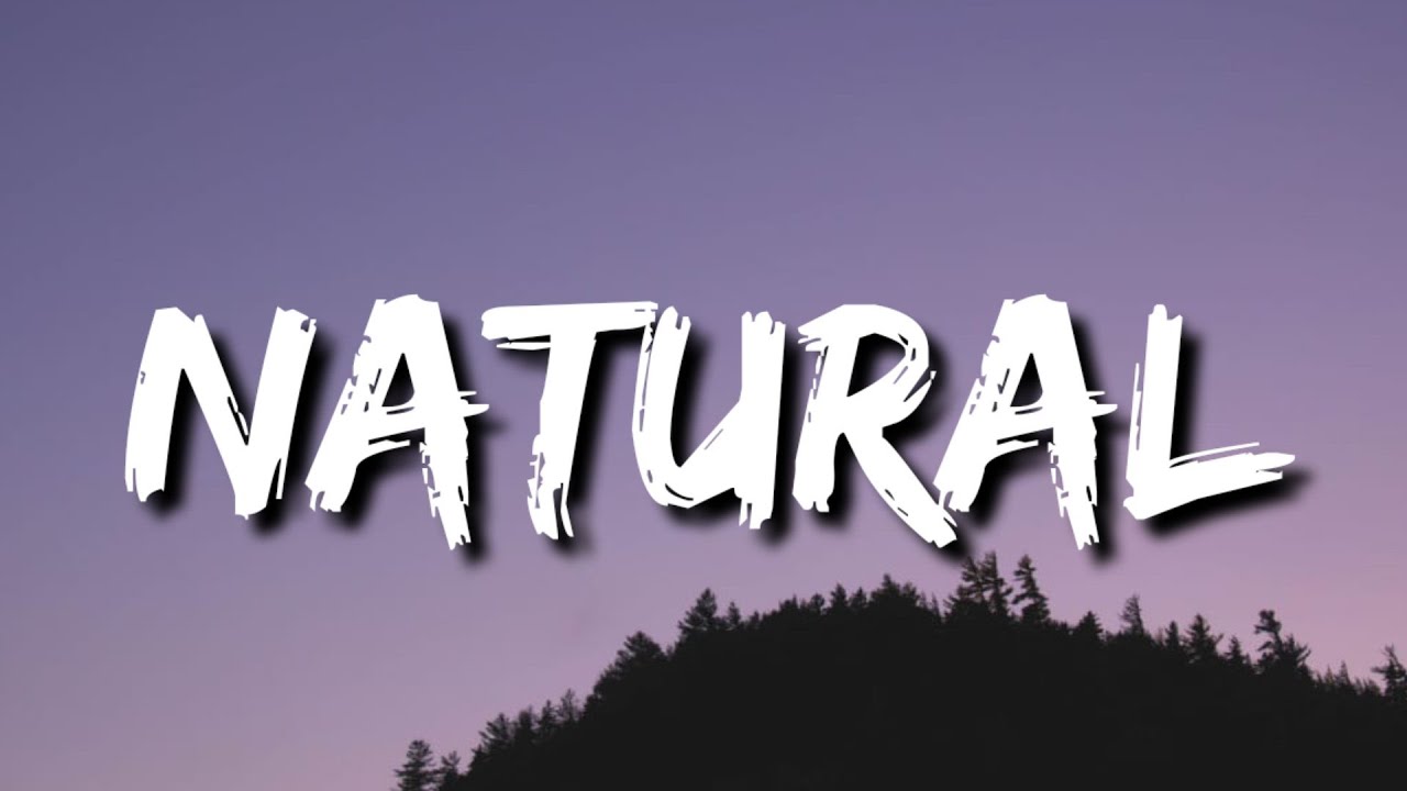 Imagine Dragons - Natural (Lyrics/Song) - YouTube