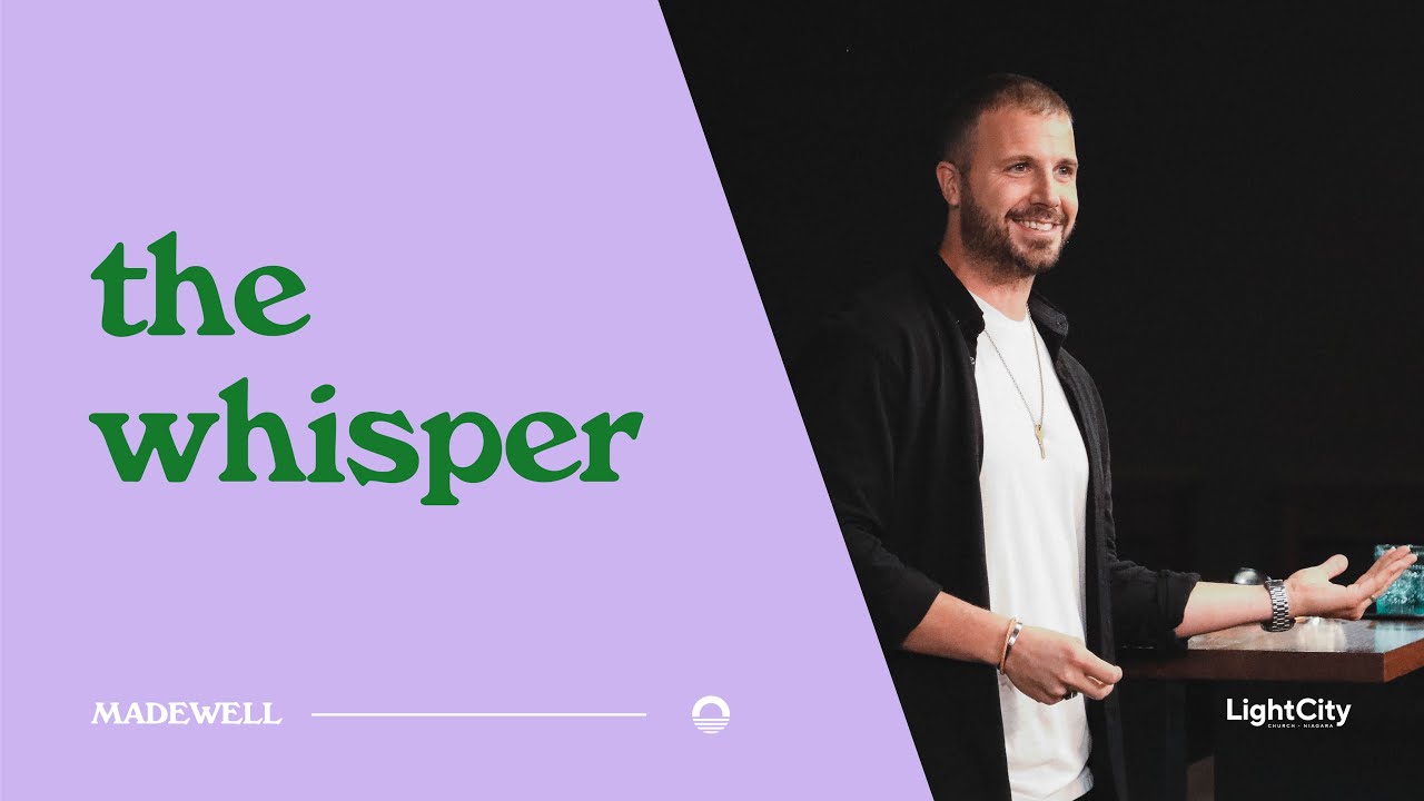 The Whisper | Pastor Alex MacDonald | Light City Church | May 24, 2020 ...