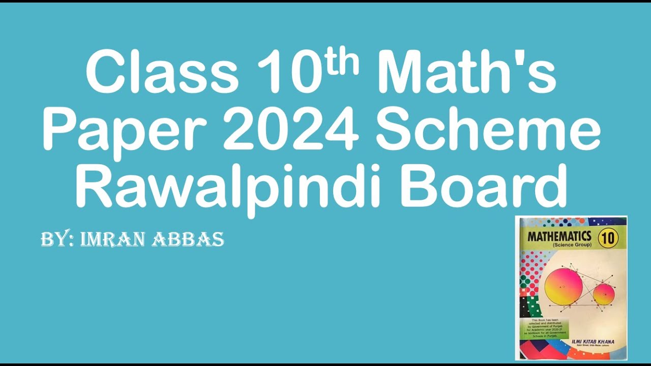 10th math paper paring scheme and paper pattern Rawalpindi Board 2024 - YouTube