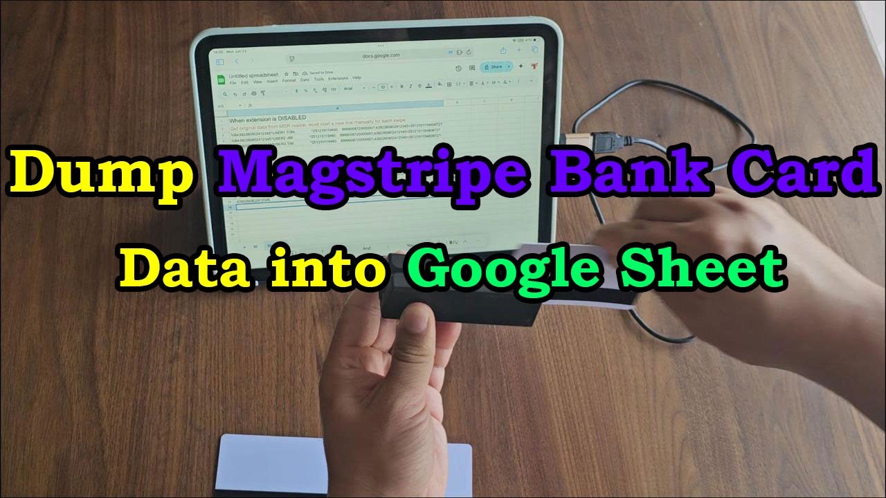 How to extract bank cards data into Google Sheet with a MSR reader ...