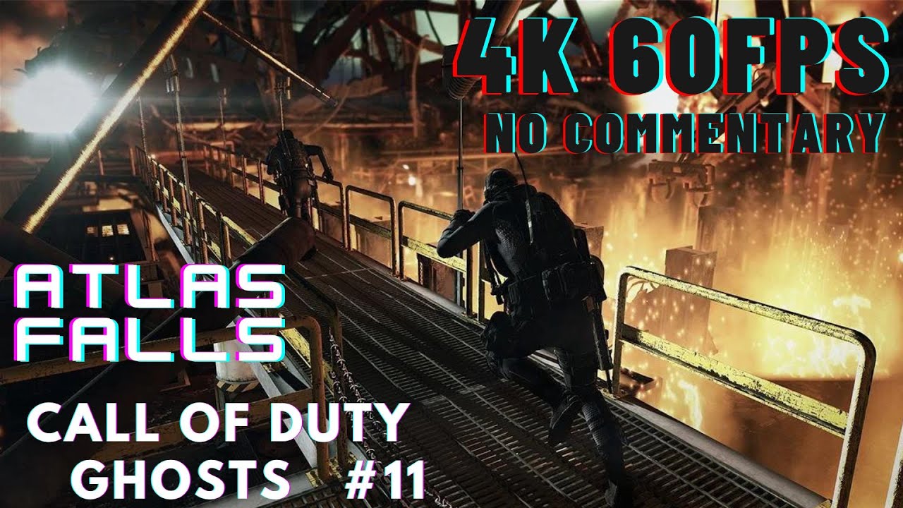 CALL OF DUTY GHOSTS || ATLAS FALLS #11 || ATLAS OIL RIG [ 4K 60FPS ] NO ...