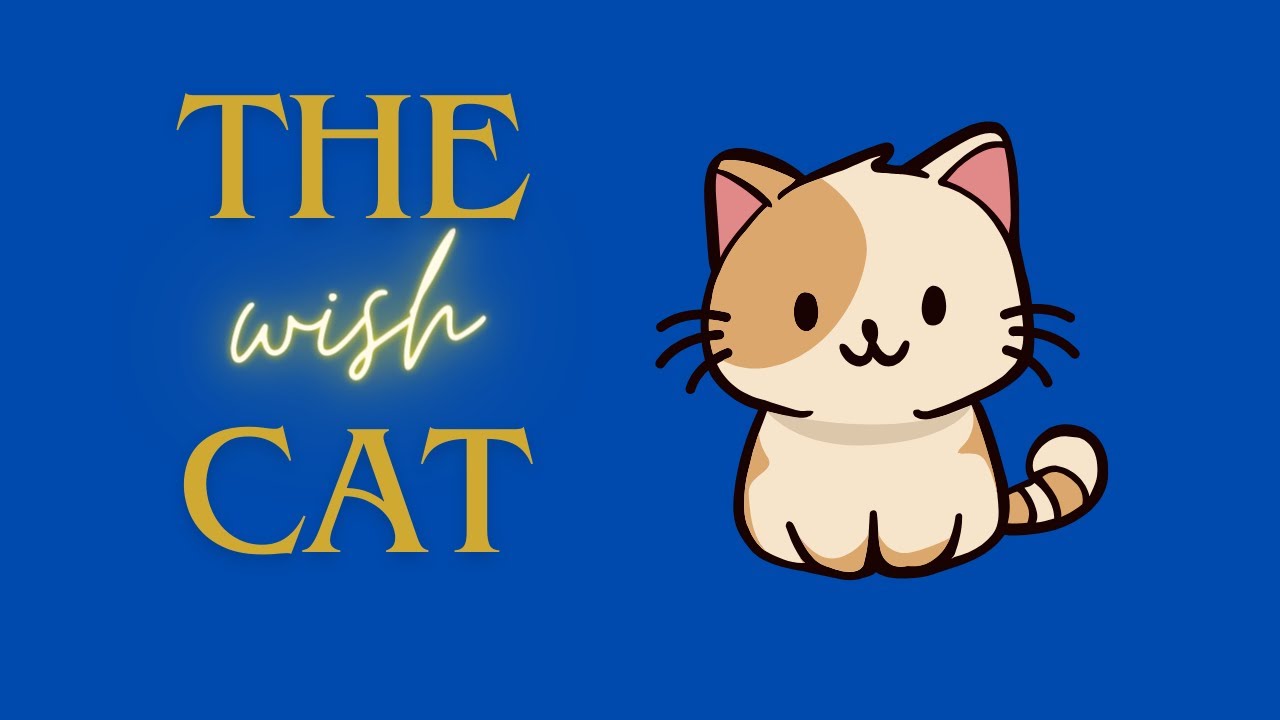 Reading, "The Wish Cat" by Ragnhild Scamell and Gaby Hansen - YouTube