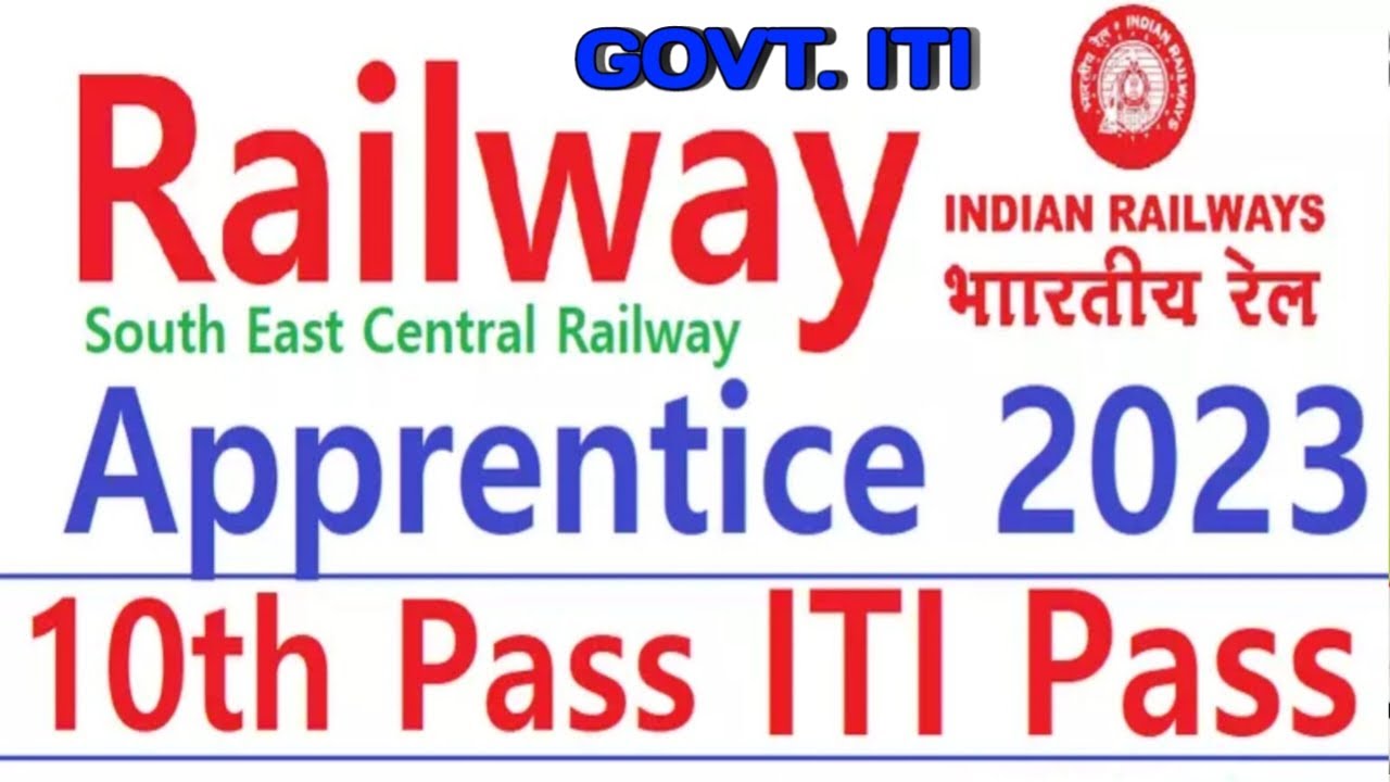 South East Central Railway (SECR) Recruitment 2023 // Railway ...