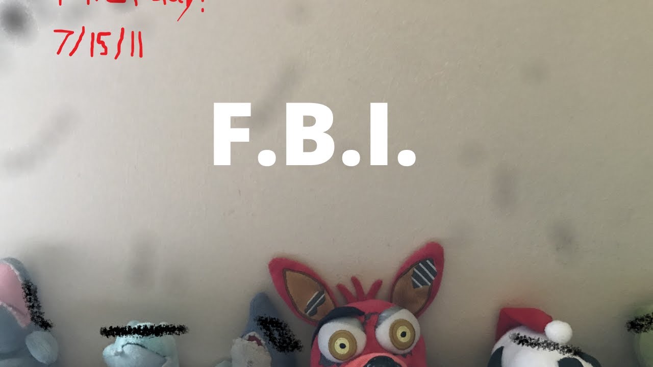FnaF Plush - FNAF Bureau of Investigation (FBI) - YouTube