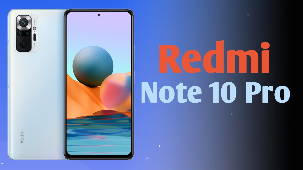 Redmi Note 10 Pro 🔥 | Specifications, Camera, Gaming, Custom Rom? 🔥 ...