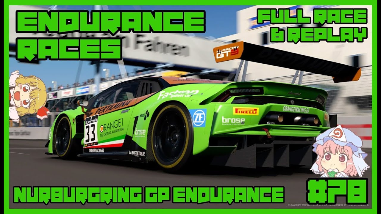 [Gran Turismo 7] Endurance Races | Nürburgring GP Endurance | Full Race ...