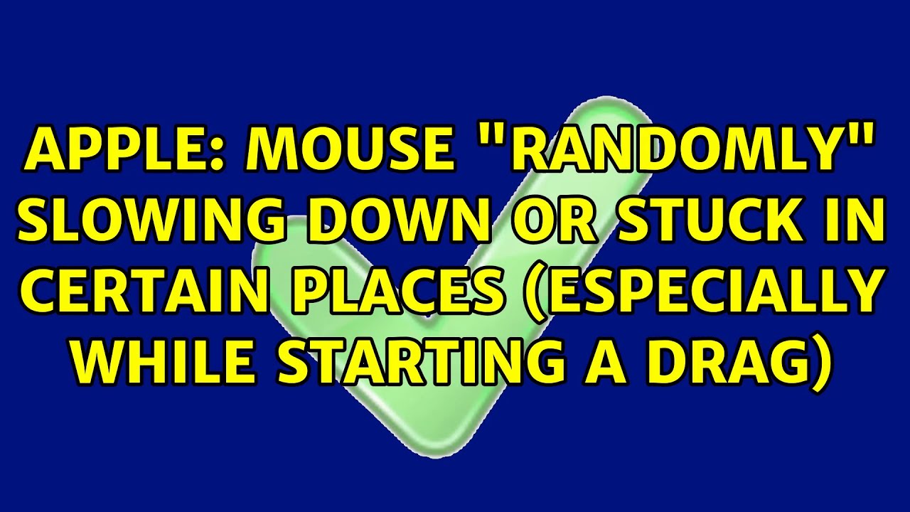 Apple: Mouse "randomly" slowing down or stuck in certain places ...