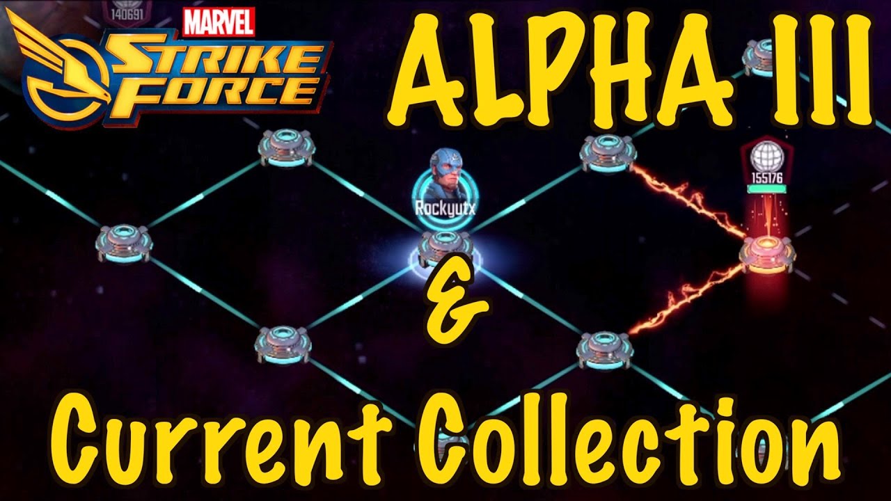 MARVEL STRIKE FORCE | S.T.R.I.K.E RAID : ALPHA III & MY CURRENT ROSTER ...