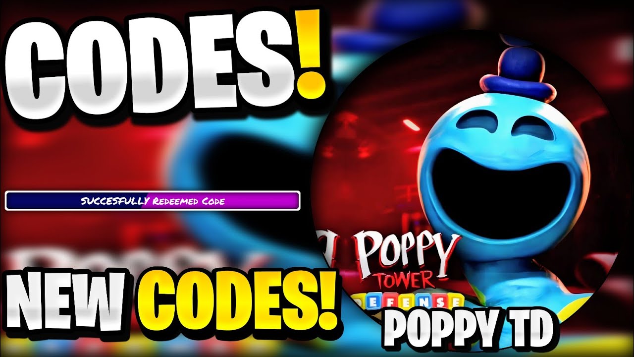🔥*NEW* All Working CODES FOR POPPY TD! ROBLOX POPPY TOWER DEFENSE CODES ...