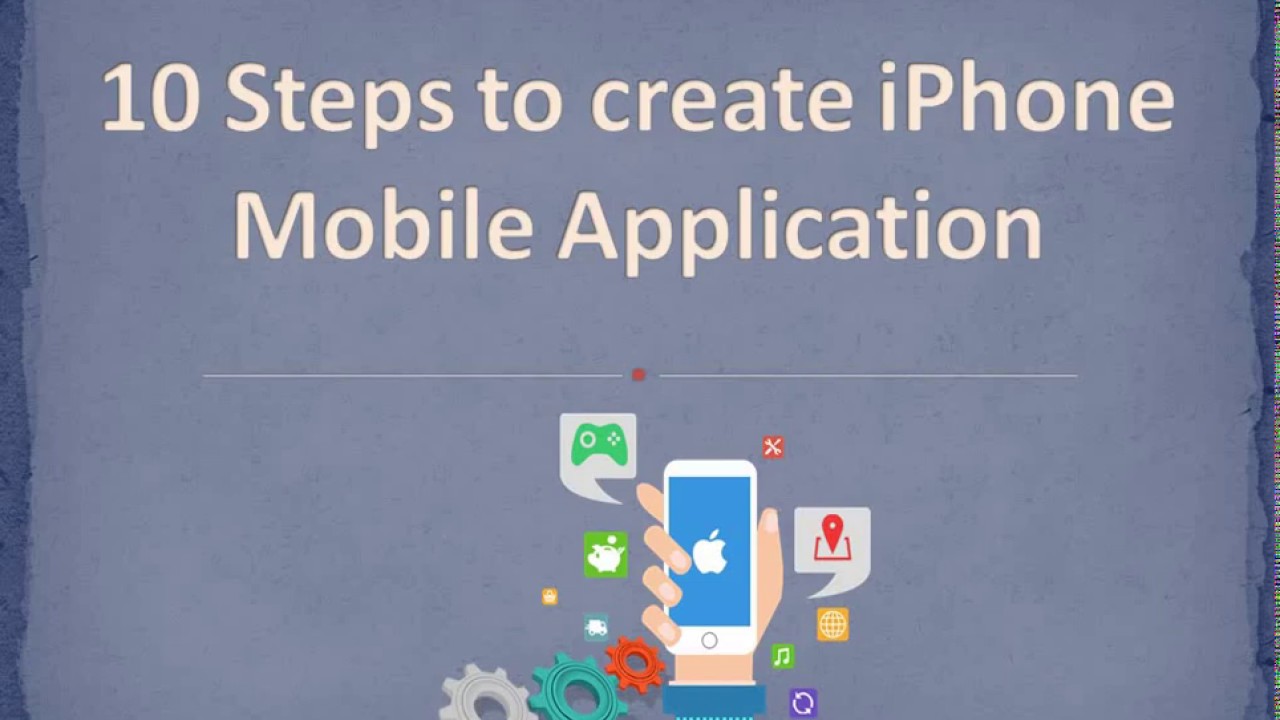 10 steps to create iPhone Mobile Application - YouTube