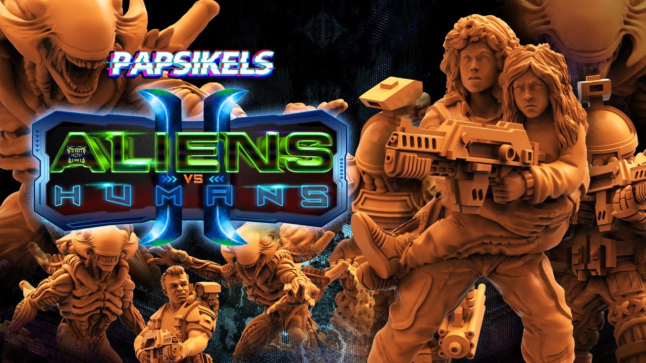 Aliens vs Humans II - June 2021 Release by Papsikels #3Dprinting # ...