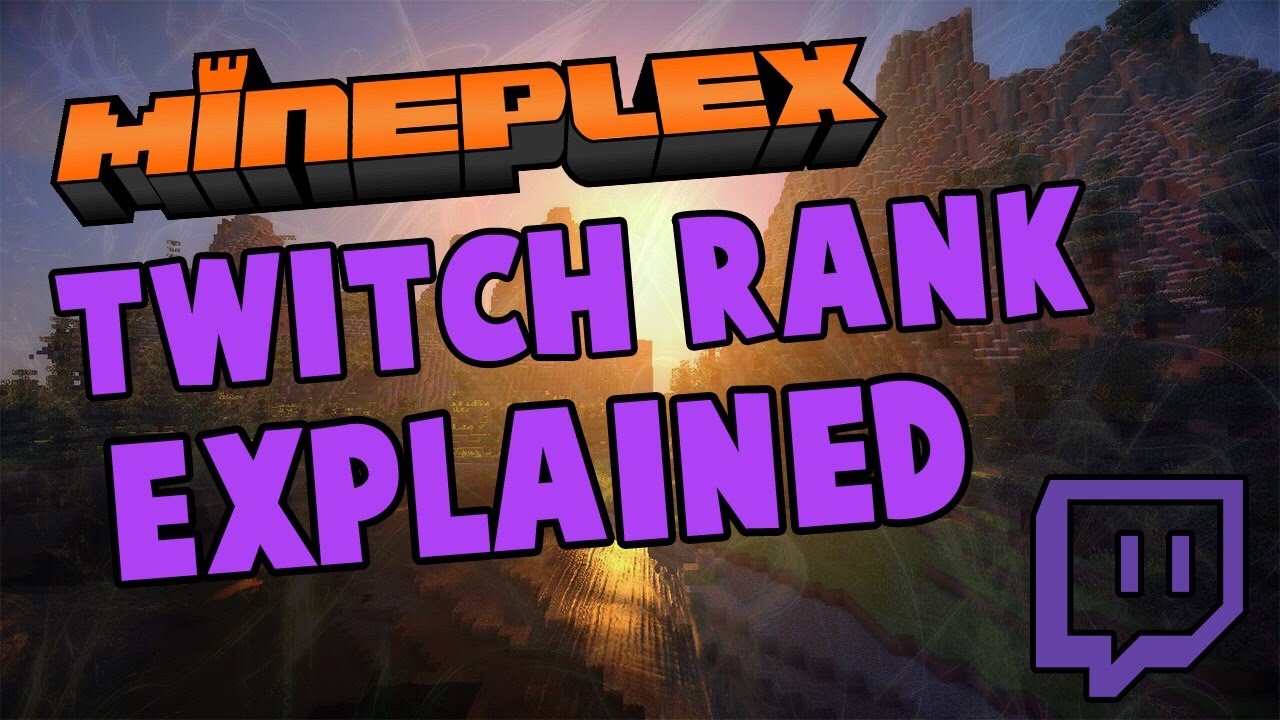 MINEPLEX TWITCH RANK EXPLAINED! | Old Videos - YouTube