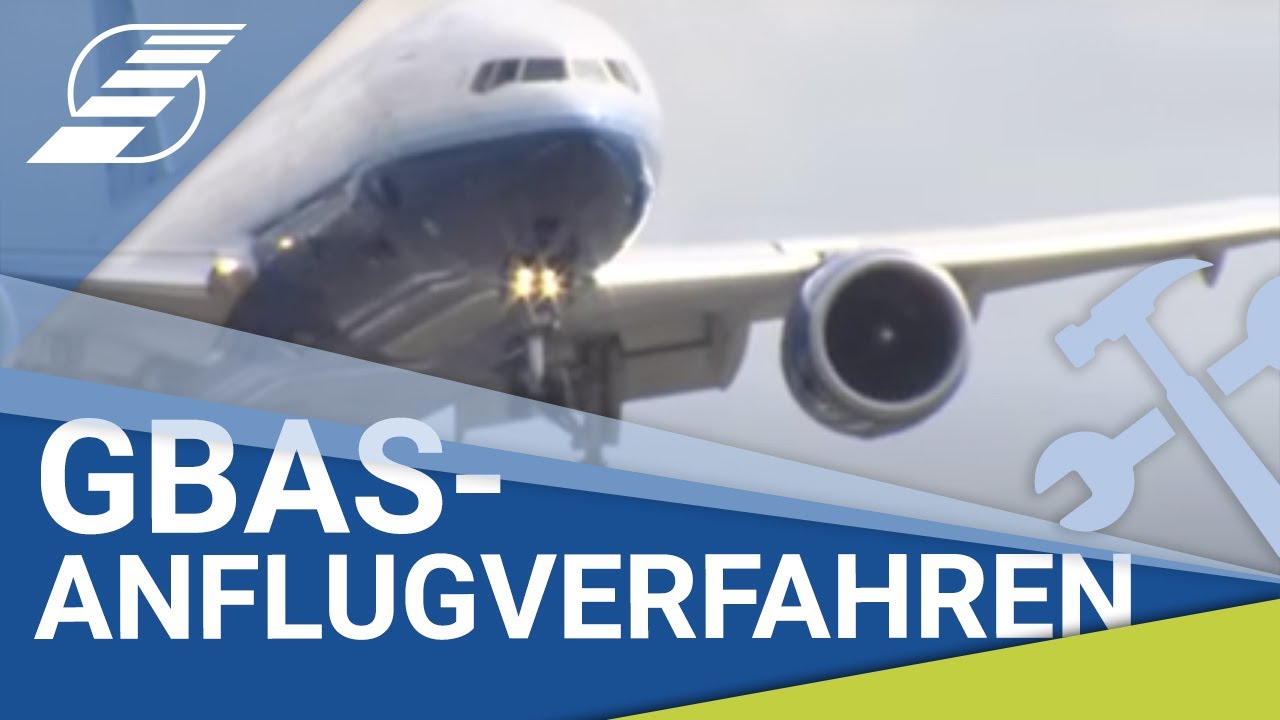 GBAS-Anflugverfahren (Ground Based Augmentation System) // Ablauf und ...