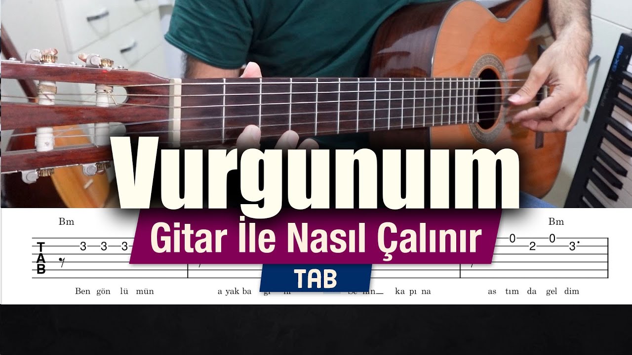 Murat Göğebakan - Vurgunum - Gitar Tab - Nasıl Çalınır - YouTube