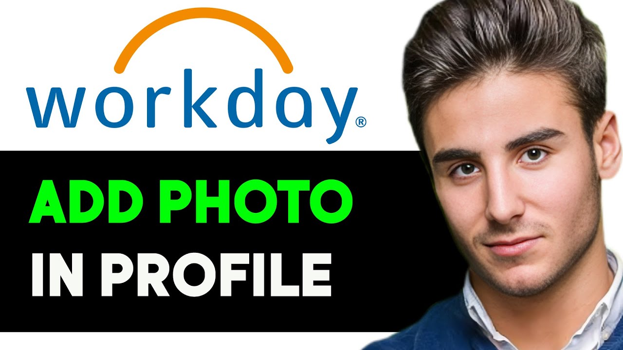 HOW TO ADD PHOTO IN WORKDAY PROFILE 2025 FULL GUIDE YouTube HOW TO ADD PHOTO IN WORKDAY PROFILE 2025 FULL GUIDE YouTube