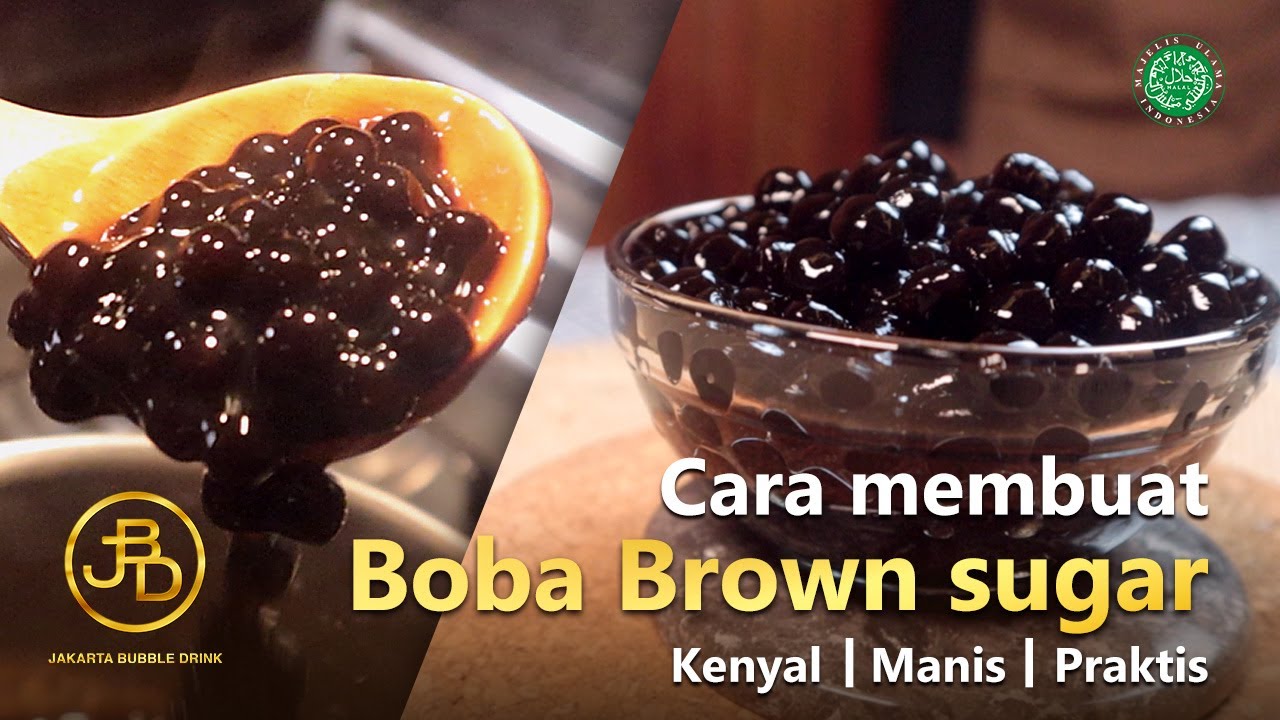 Cara Membuat Boba Brown Sugar Kenyal dan Praktis | Jakarta Bubble Drink ...