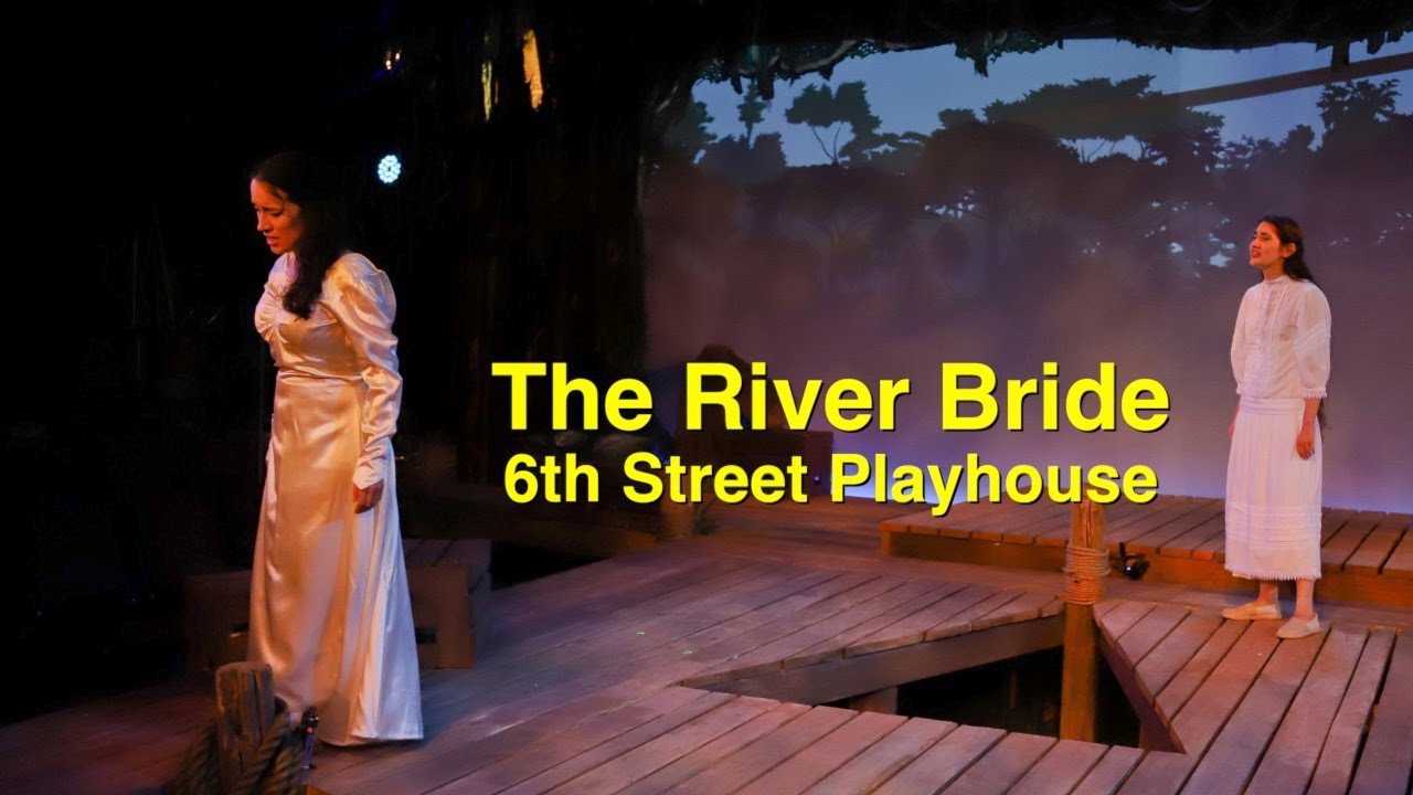 The River Bride - final weekend - YouTube
