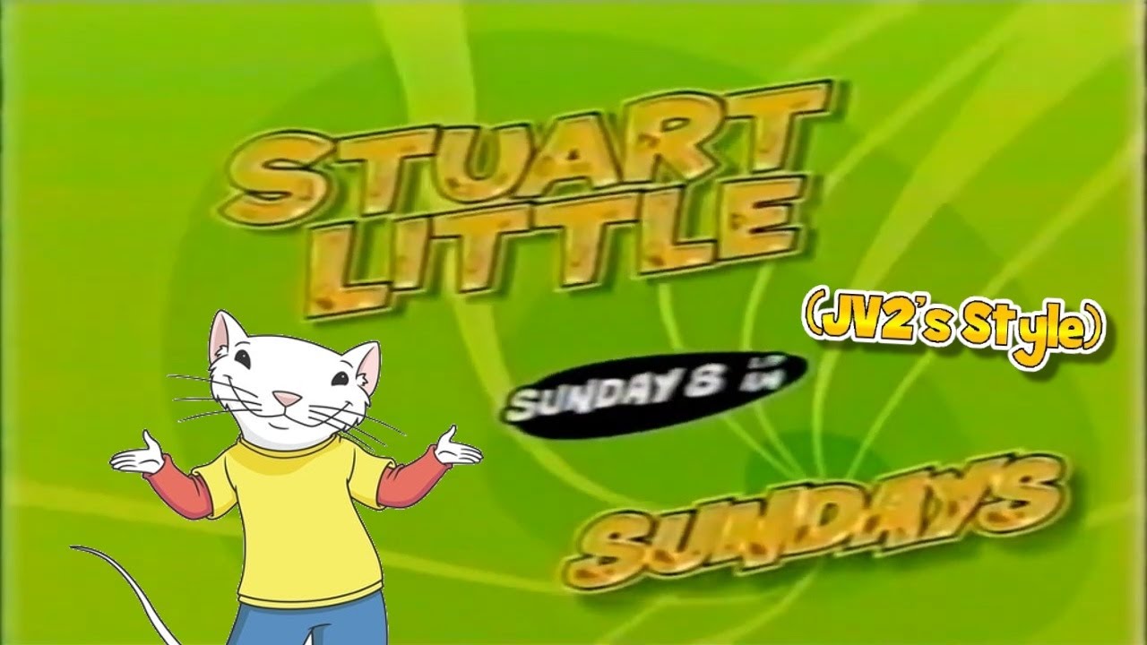 YTV's Stuart Little: The Animated Series Promo (2004) (JV2's Style ...