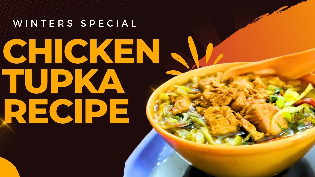 Winters Special Chicken Thupka Recipe | Chinese Street Food | Chicken ...