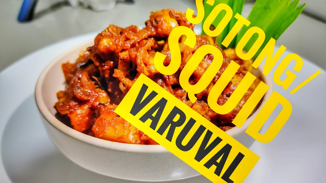 Squid Varuval | Sotong Varuval | by Loganayagi Vythilingam - YouTube