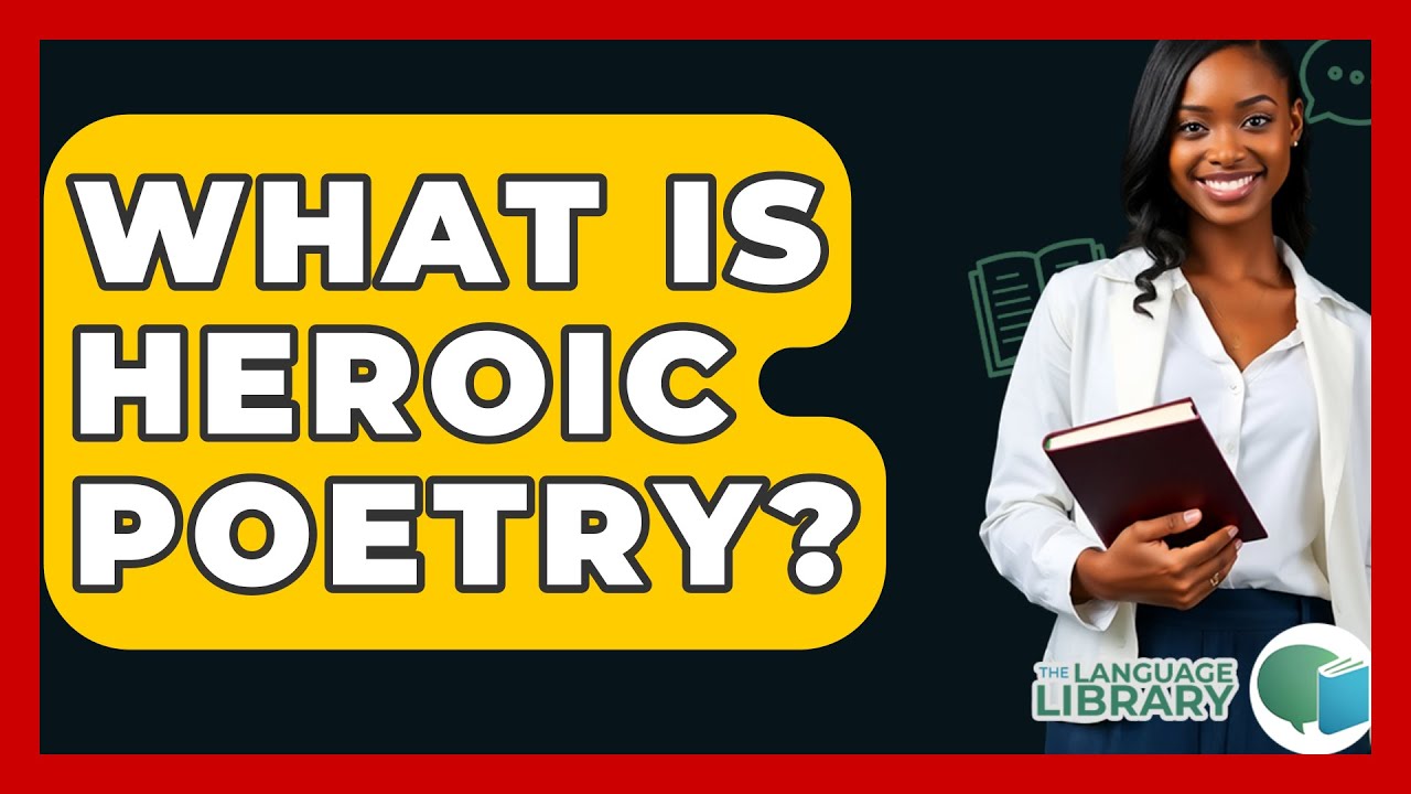 What Is Heroic Poetry? - The Language Library - YouTube
