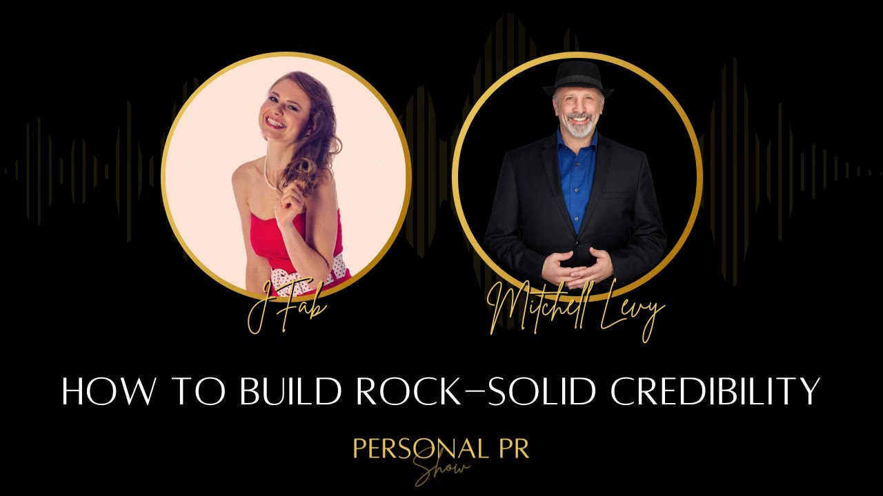 #46 How to Build Rock-Solid Credibility – With Global Credibility Expert Mitchell Levy - YouTube