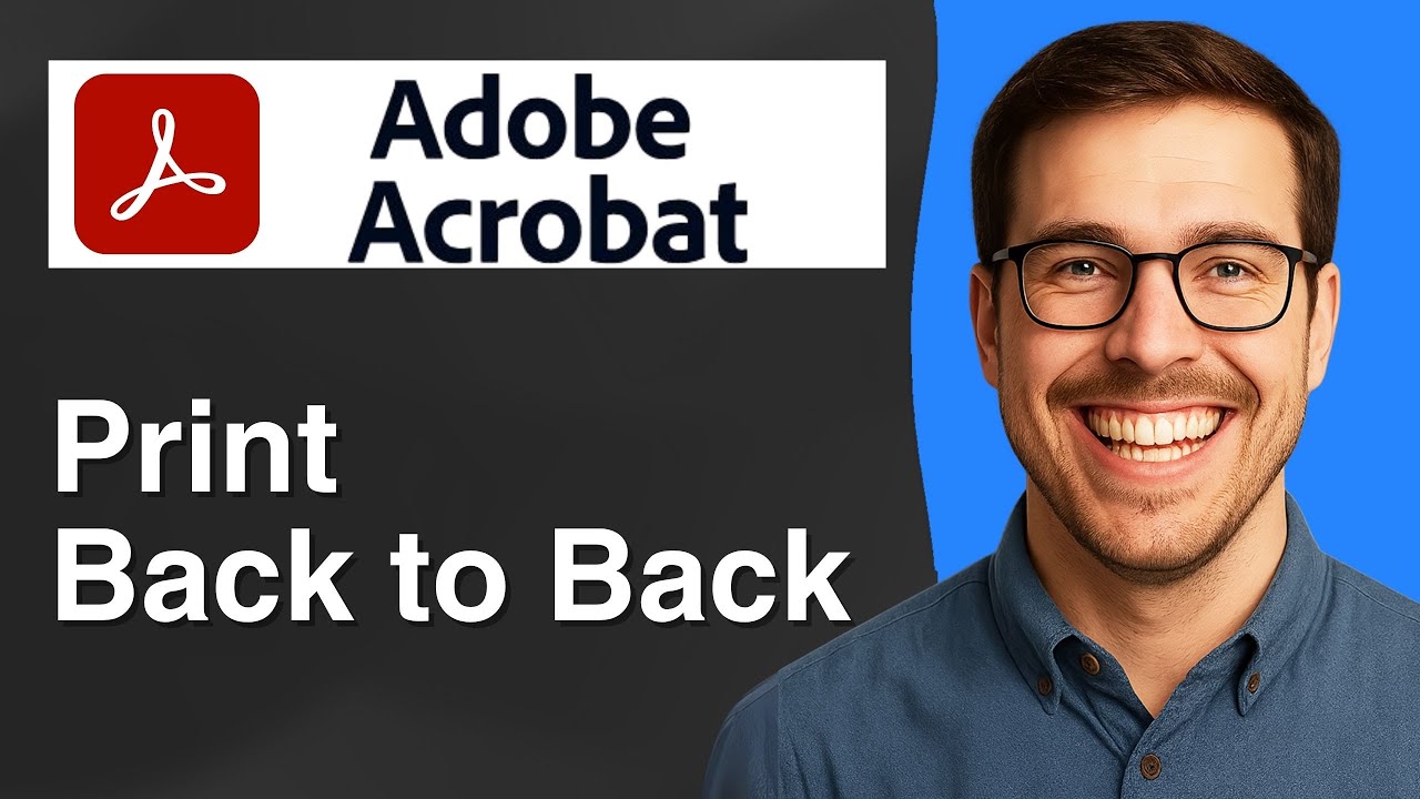 How to print back to back in Adobe Acrobat [2025 Easy Guide] - YouTube